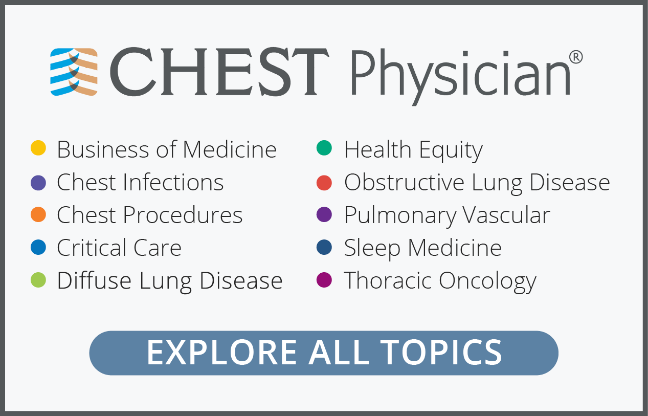 Explore Topics - CHEST Physician